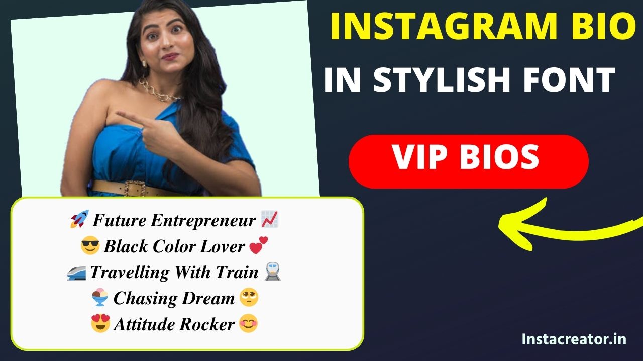 500+ Instagram BIO Style Font for Boys and Girls