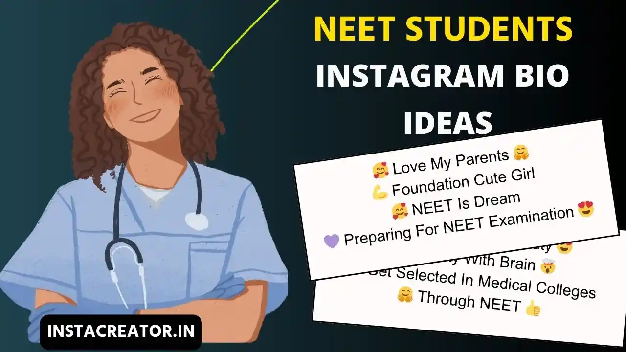 Instagram Bio For Neet Students 2024 ( Copy Paste )